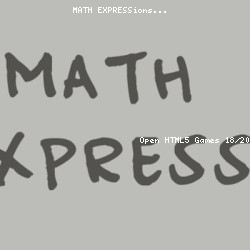 MATH EXPRESSions Games – Play Now | Opem Html5 Games